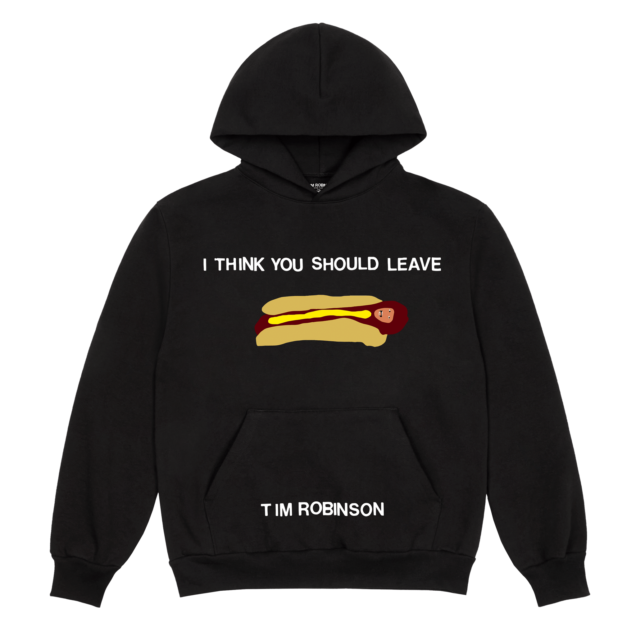 I Think You Should Leave with Tim Robinson | Official Store